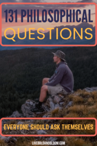 131 Deep Philosophical Questions To Ask